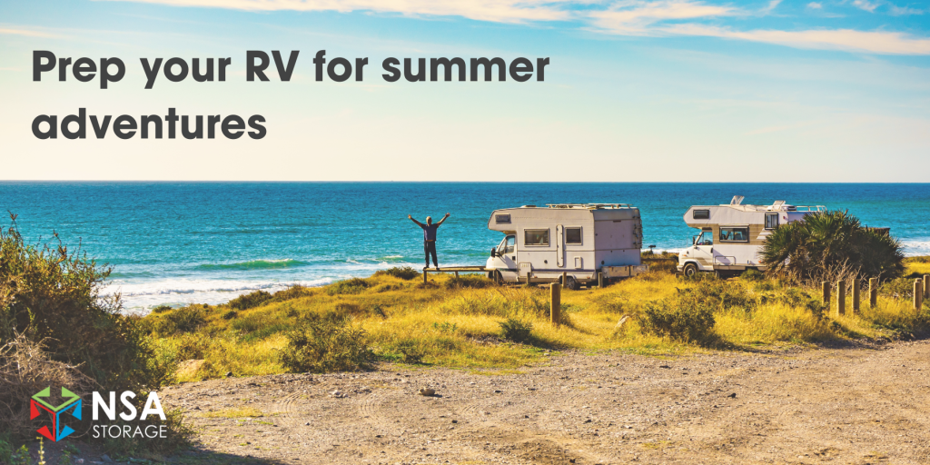 How to Prep your RV for Summer Adventures - NSA Storage Blog